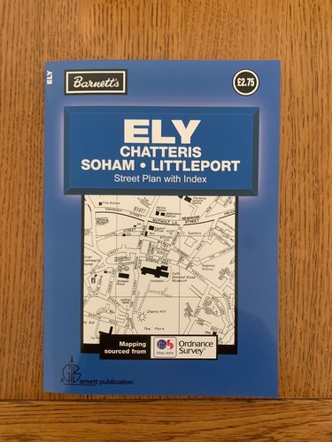 ELY CHATTERIS LITTLEPORT SOHAM Fold out to A1 street map with index ...