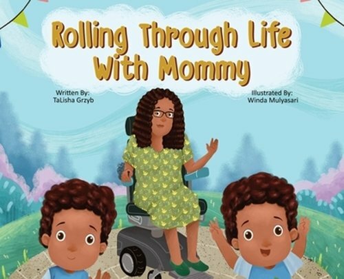 Rolling Through Life With Mommy by Talisha Grzyb: New 9780578550183| eBay