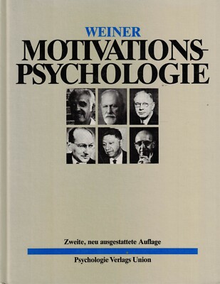Bernard Weiner, Motivationspsychologie, Motivation Psychologie, 2 ...