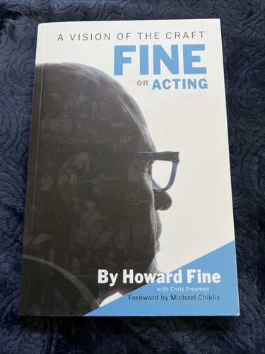 Fine on Acting: A Vision of the Craft - Revised Edition by Howard Fine ...