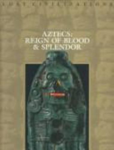 Aztecs : Reign of Blood and Splendor Hardcover 9780809498543| eBay