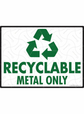 Recyclable Metal Only Indoor/Outdoor Exterior Aluminum Recycle Sign ...