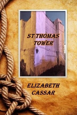 St Thomas Tower by Elizabeth Cassar (English) Paperback Book ...