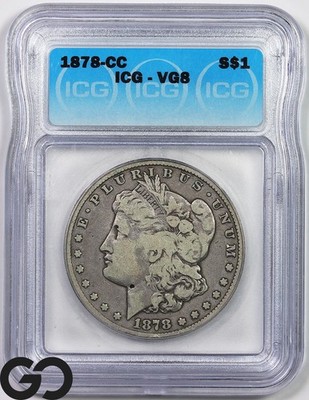 1878-CC Morgan Silver Dollar Coin ICG VG 8 ** Better Date | eBay
