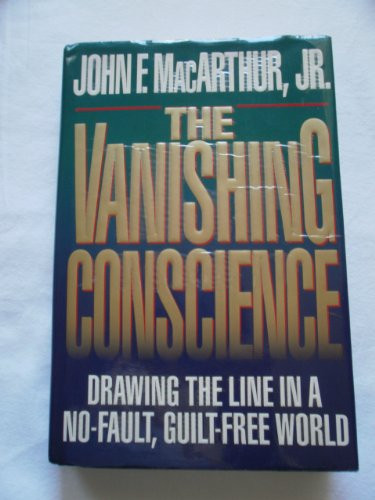The Vanishing Conscience by MacArthur, John F. Hardback Book The Fast ...