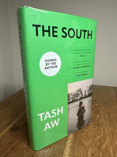 The South by Tash Aw SIGNED 2025 UK 1st/1st HB 4th Estate - Booker ...
