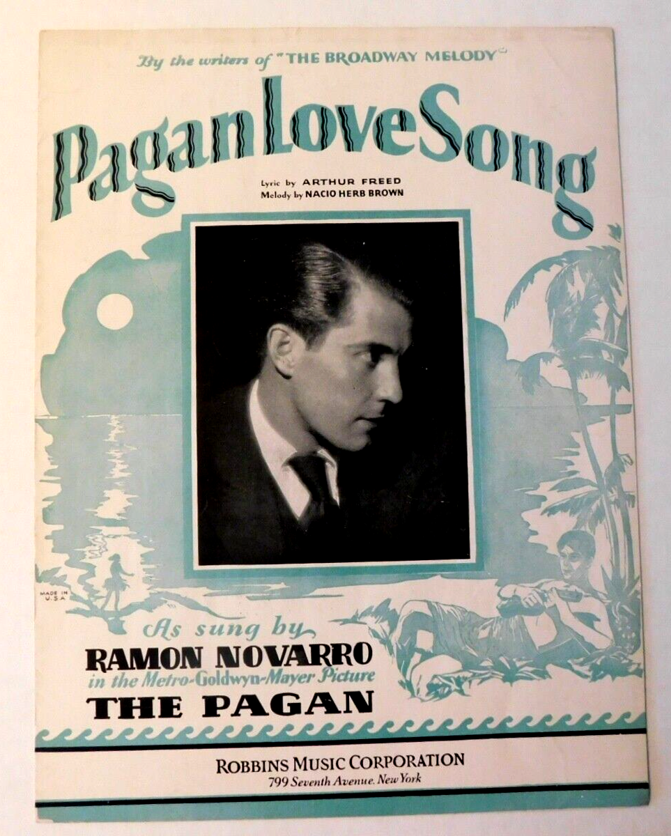 Movie Sheet Music "Pagan Love Song" in "The Pagan" Ramon Novarro © 1929 ...