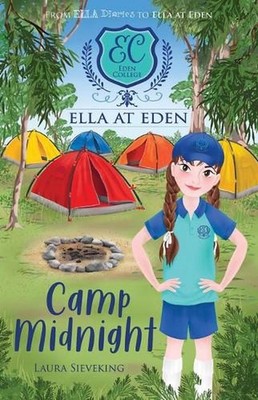 Camp Midnight (Ella at Eden #4) by Laura Sieveking (English) Paperback Book 9781760977368 | eBay ...