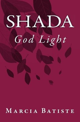 Shada: God Light by Marcia Batiste (English) Paperback Book ...