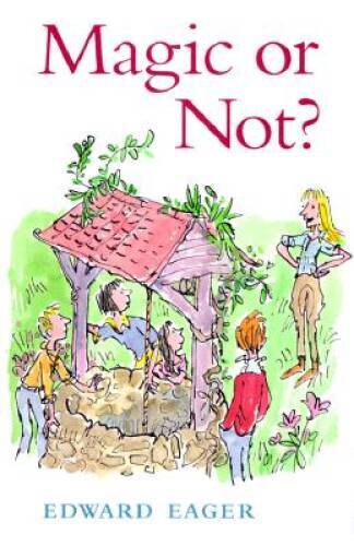Magic or Not? (Tales of Magic) - Hardcover By Eager, Edward - GOOD ...