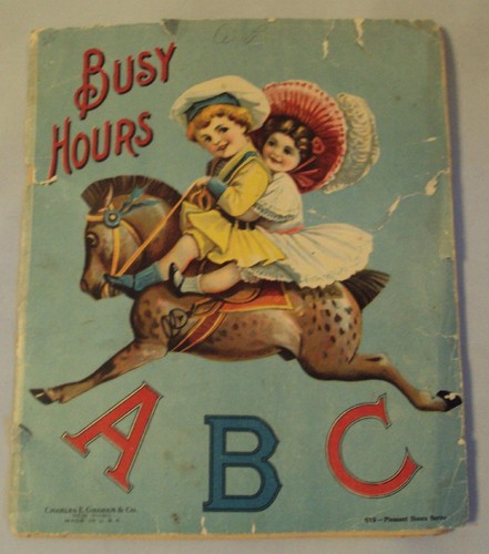Antique ca. 1910 CHILDREN'S Book~"BUSY HOURS ABC"~Chas Graham NYC~ | eBay
