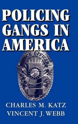 Policing Gangs in America by Charles M. Katz (English) Hardcover Book ...