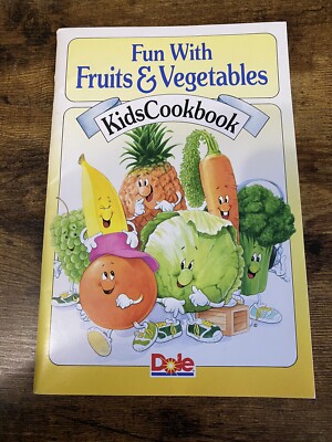 Vintage 1992 Dole Fun With Fruits & Vegetables Kids Recipes Cookbook ...