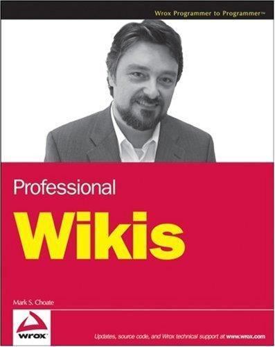 Professional Wikis by Choate, Mark S. 9780470126905| eBay