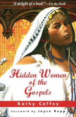 Hidden Women of the Gospels Kathy Coffey Paperback 9781570754777| eBay