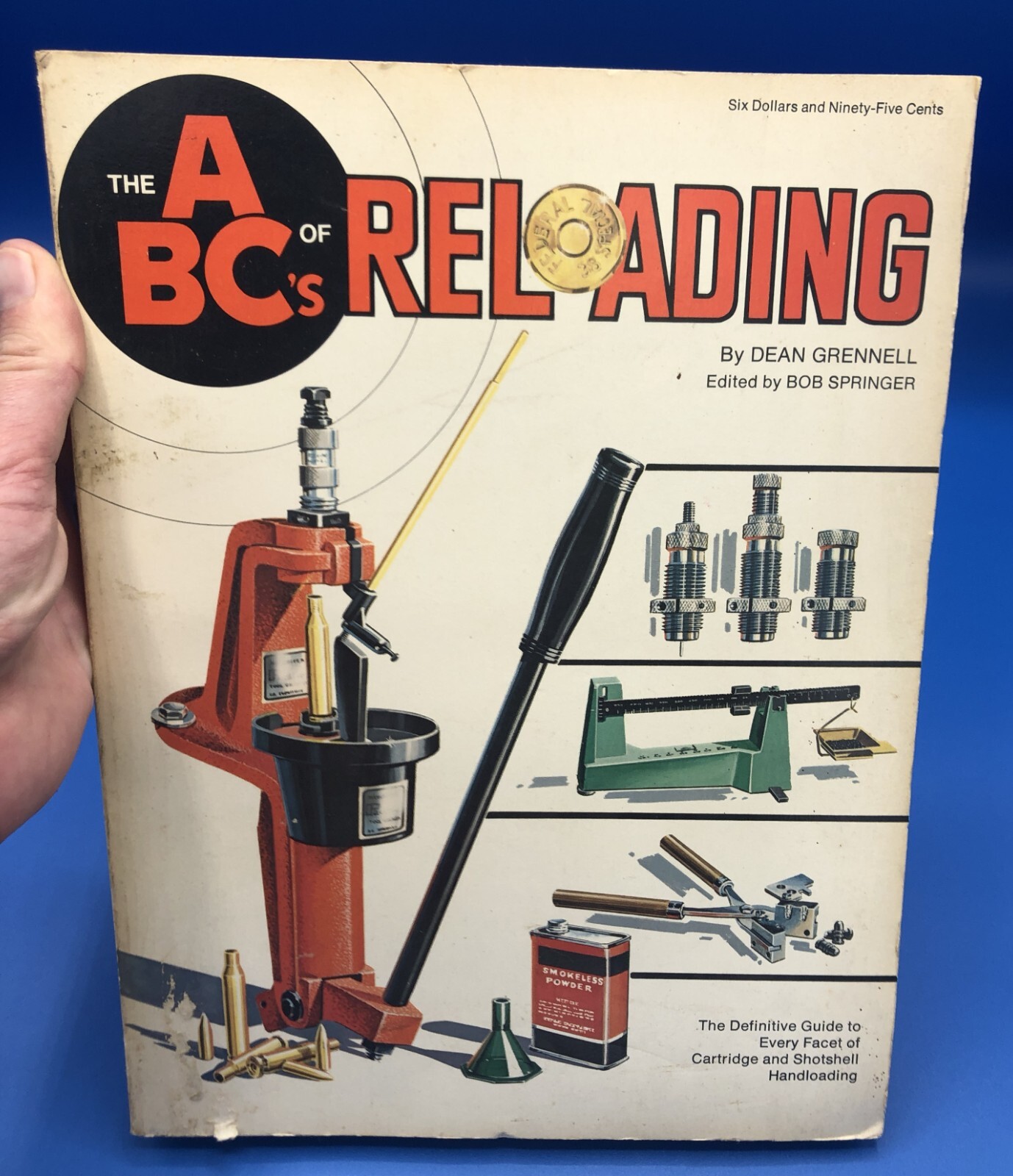 The ABC's of Reloading, by Grennell, Dean A (Paperback) 1974 1st ...