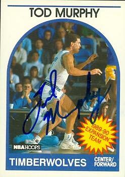 Tod Murphy autographed Basketball Card (Minnesota Timberwolves) 1989 ...