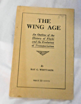 Vintage 1933 The Wing Age Flight Evolution Transportation Booklet ...
