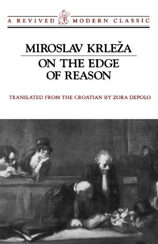On the Edge of Reason (Revived Modern Classic) By Miroslav Krlez ...