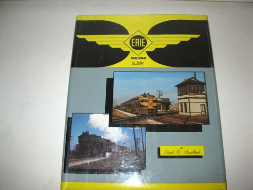 RAILROAD BOOK: ERIE RAILROAD IN COLOR. SWEETLAND MORNING SUN 1991 1ST ...