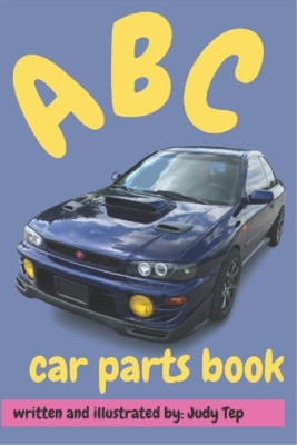 Judy Tep ABC Car Parts Book (Poche) | eBay