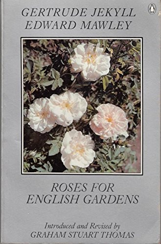 Roses For English Gardens (A Ngaere Macray book) by Mawley, Edward ...