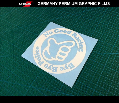 NO GOOD RACING Sticker Bye Bye Police OSAKA KANJO JDM Drift car Decal ...