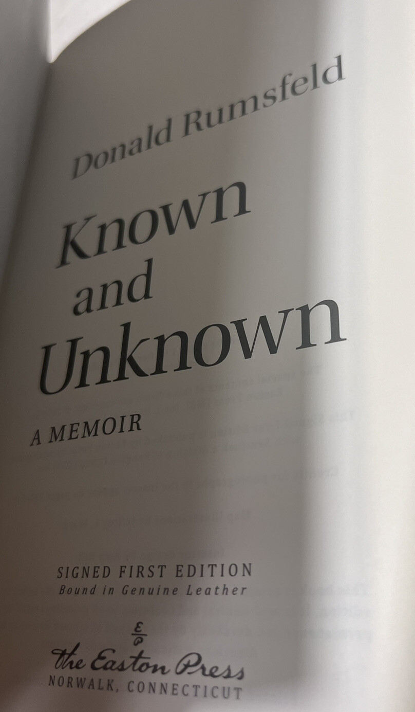 Easton Press Donald Rumsfeld *SIGNED* KNOWN AND UNKNOWN - 1st Edition ...