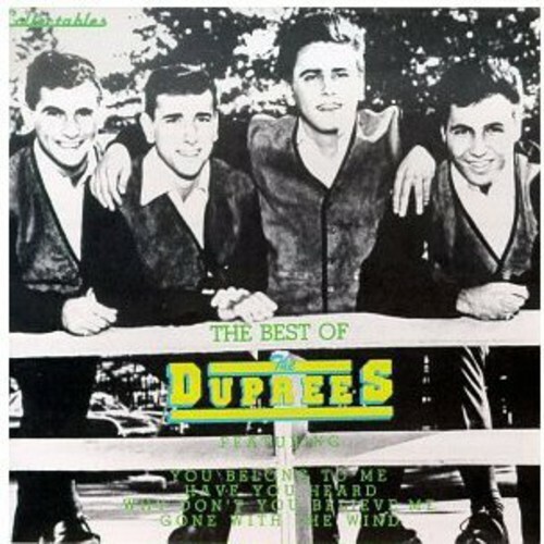 Best Of The Duprees CD doo wop You Belong To Me Have You Heard My Own ...