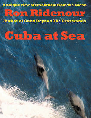 Cuba at Sea by Ron Ridenour (Paperback, 2019) for sale online | eBay