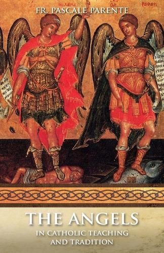 Pascal P. Parente Angels: Catholic Teaching (Paperback) (UK IMPORT ...