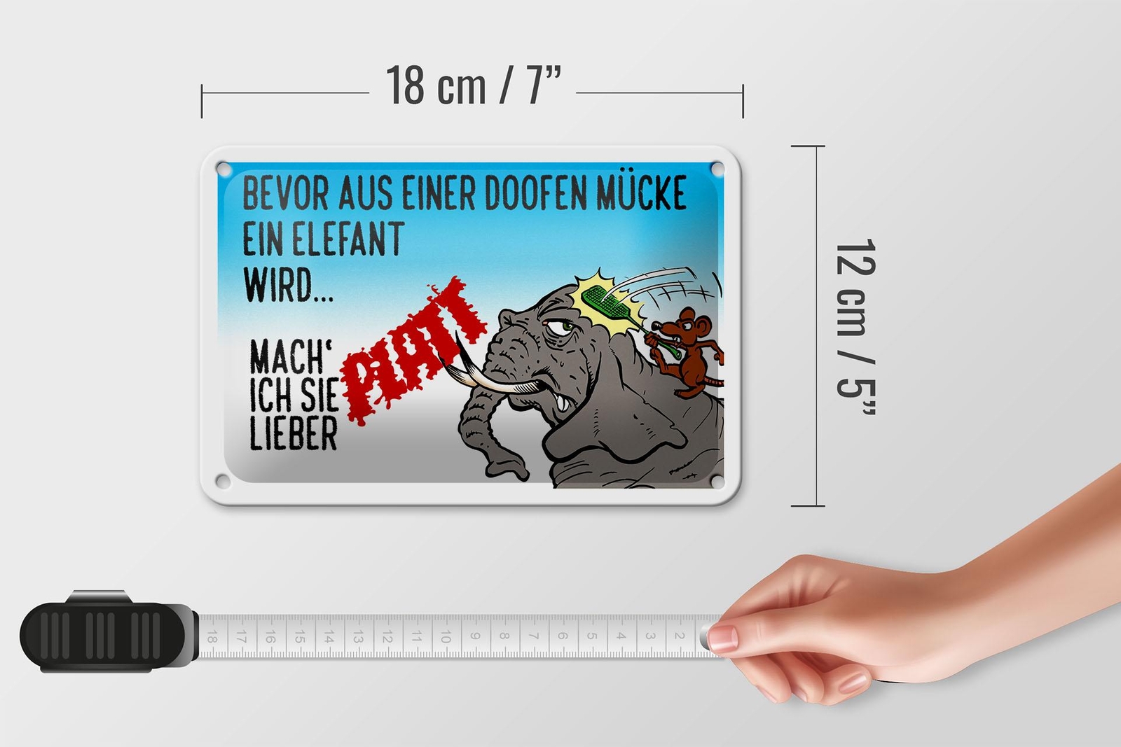 Blechschild Spruch 18x12 cm bevor aus Mücke Elefant wird Deko Schild | eBay