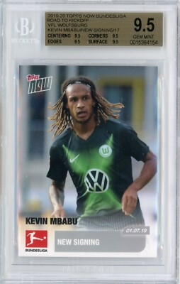2019-20 TOPPS NOW BUNDESLIGA ROAD TO KICKOFF KEVIN MBABU BGS TRUE GEM 9 ...