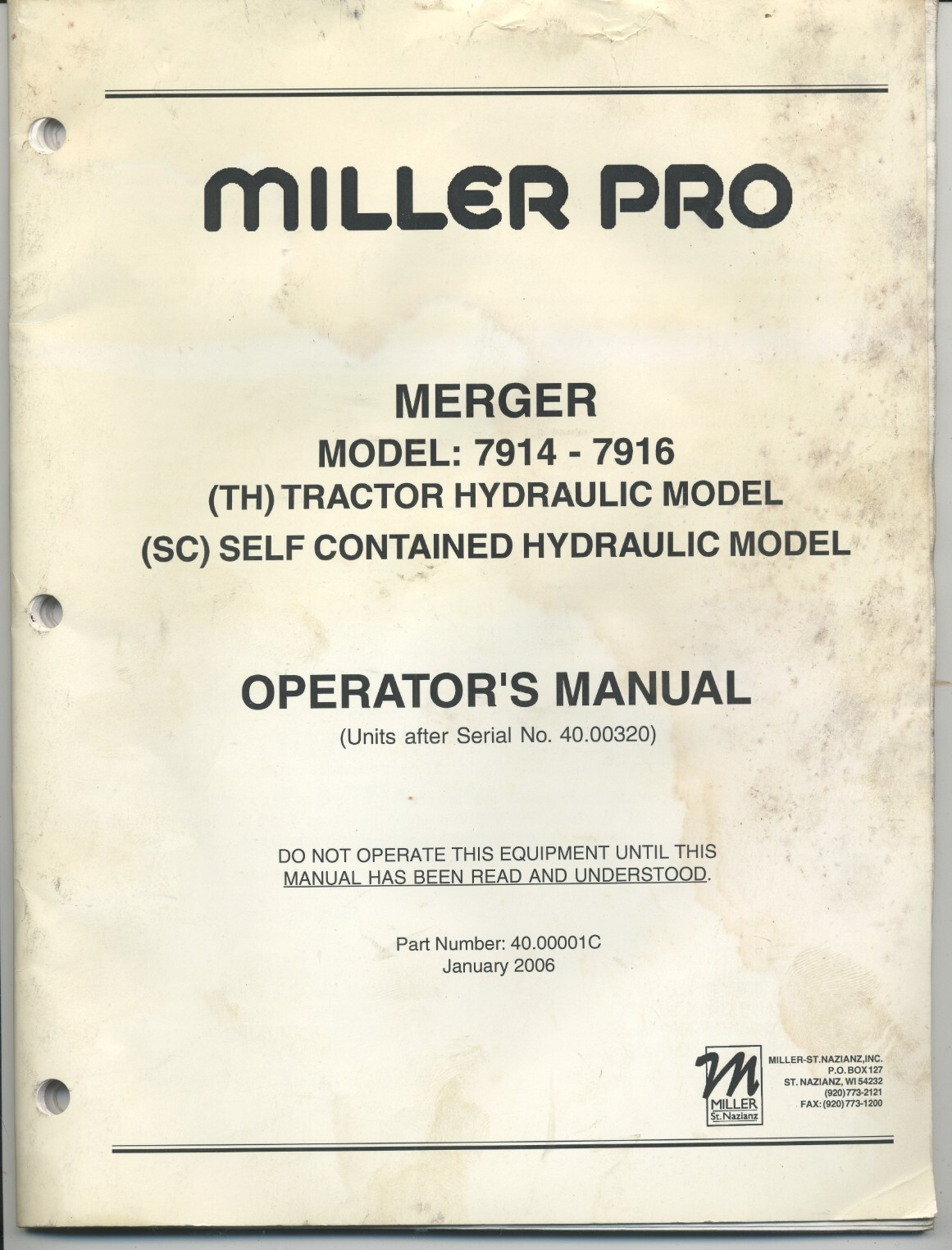 2006 -Miller Pro- 7914 7916 Hydraulic Merger Tractor Operators Service ...