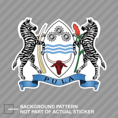 Batswana Coat of Arms Sticker Decal Vinyl Botswana flag BWA BW | eBay