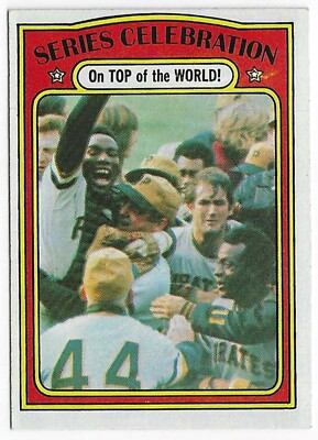 1972 Topps 1971 World Series Celebration #230 On TOP of the WORLD ...