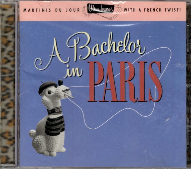 Ultra-Lounge, Vol. 10: A Bachelor in Paris by Various Artists (CD, Jul ...