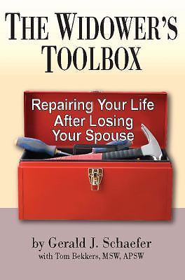The Widower's Toolbox: Repairing Your Life After Losing Your Spouse by ...