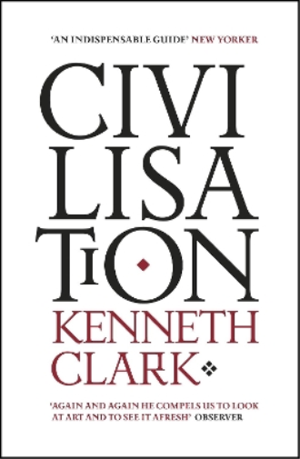 Kenneth Clark Civilisation (Paperback) (UK IMPORT) | eBay