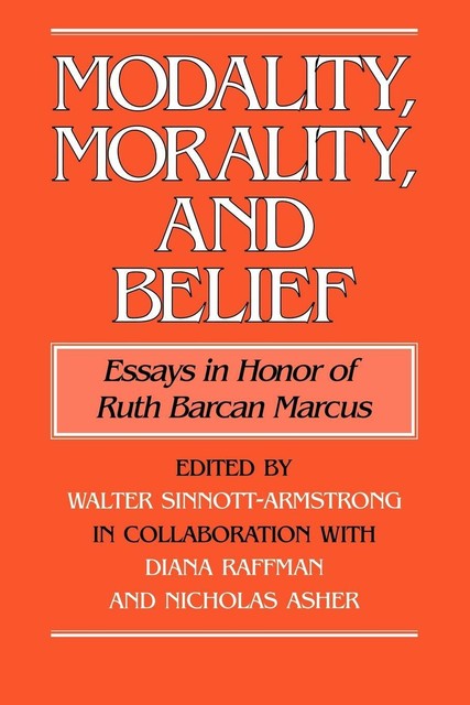 Modality, Morality and Belief von Nicholas Asher Walter Sinnott ...