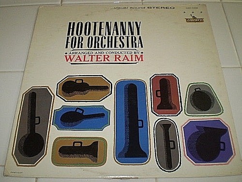 Walter Raim Hootenanny for Orchestra LP LIBERTY LST-7332 STEREO | eBay