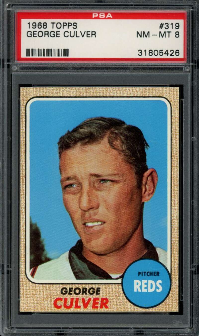 1968 Topps #319 George Culver PSA 8 Reds (5426) | eBay