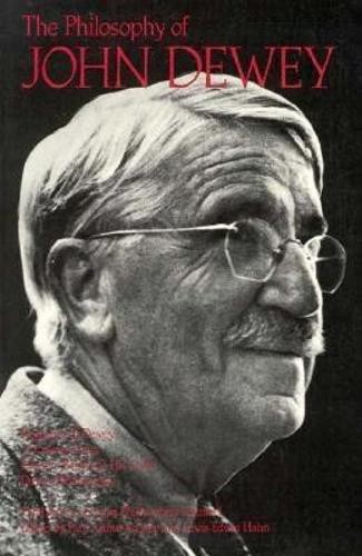 John Dewey Paul Arthur The Philosophy of John Dewey, V (Paperback) (UK ...