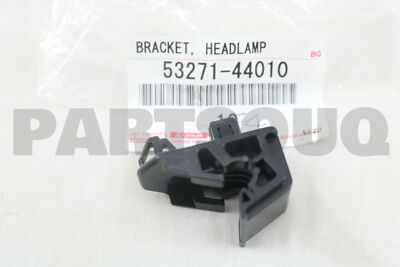 5327144010 Genuine Toyota BRACKET, HEADLAMP MOUNTING 53271-44010 | eBay