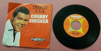 Chubby Checker 45 The Twist / Twistin' US Parkway Records 811 vg w pic ...