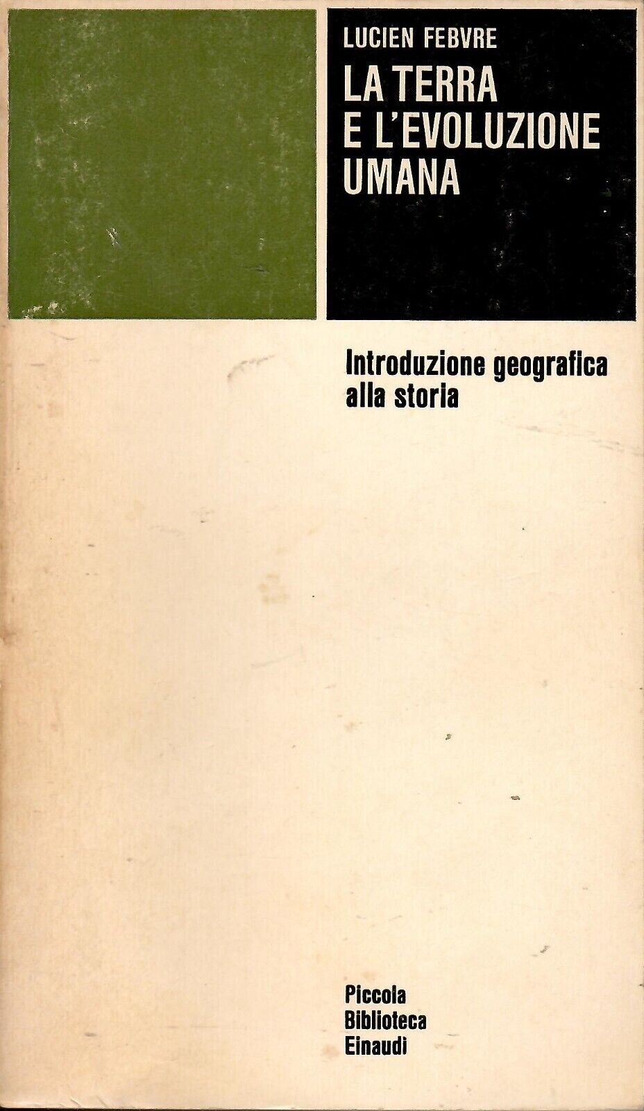 Lucien Febvre -La terra e l'evoluzione umana Introduzione geografica ...