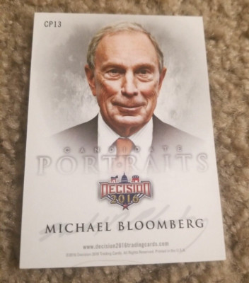 MICHAEL BLOOMBERG 2016 DECISION POLITICAL TRADING CARD #CP-3 (PORTRAITS ...