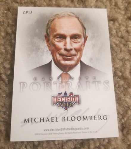 MICHAEL BLOOMBERG 2016 DECISION POLITICAL TRADING CARD #CP-3 (PORTRAITS ...