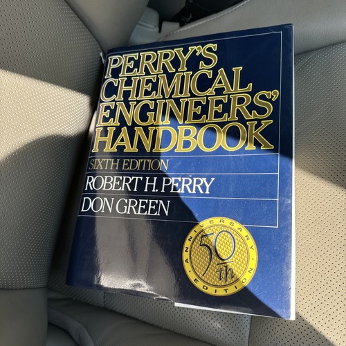 Perry's Chemical Engineers' Handbook, 6th Ed, 50th Anniversary Edition ...