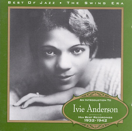 Her Best Recordings: 1932-1942 by Ivie Anderson (CD, Best of Jazz ...